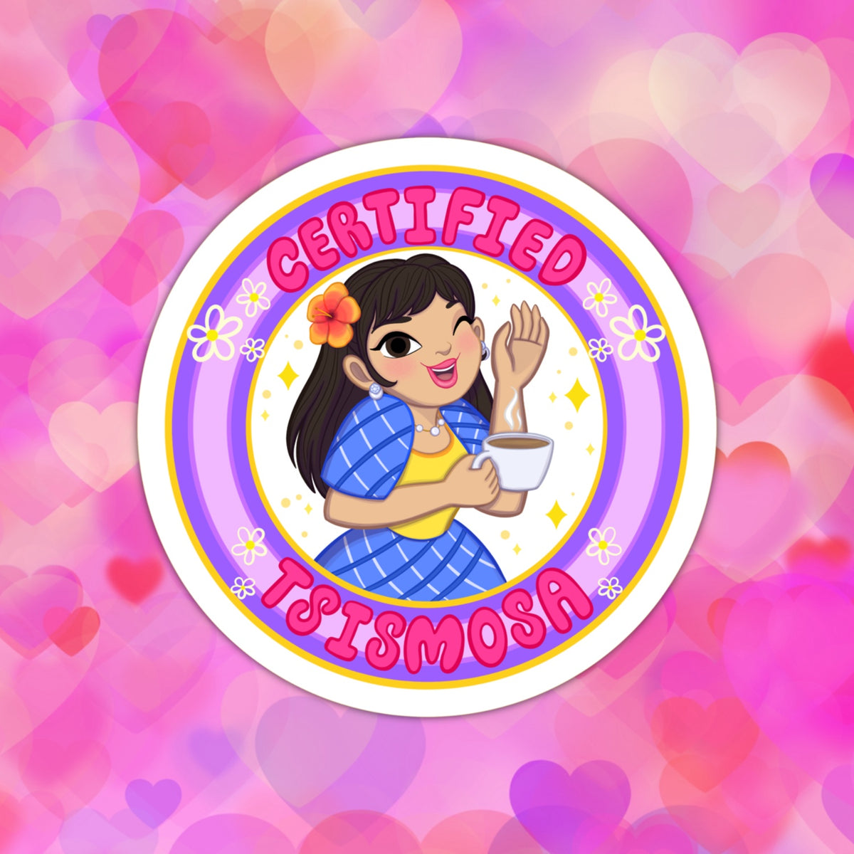 Certified Tsismosa - Sticker (Holographic) – Art Of PAO